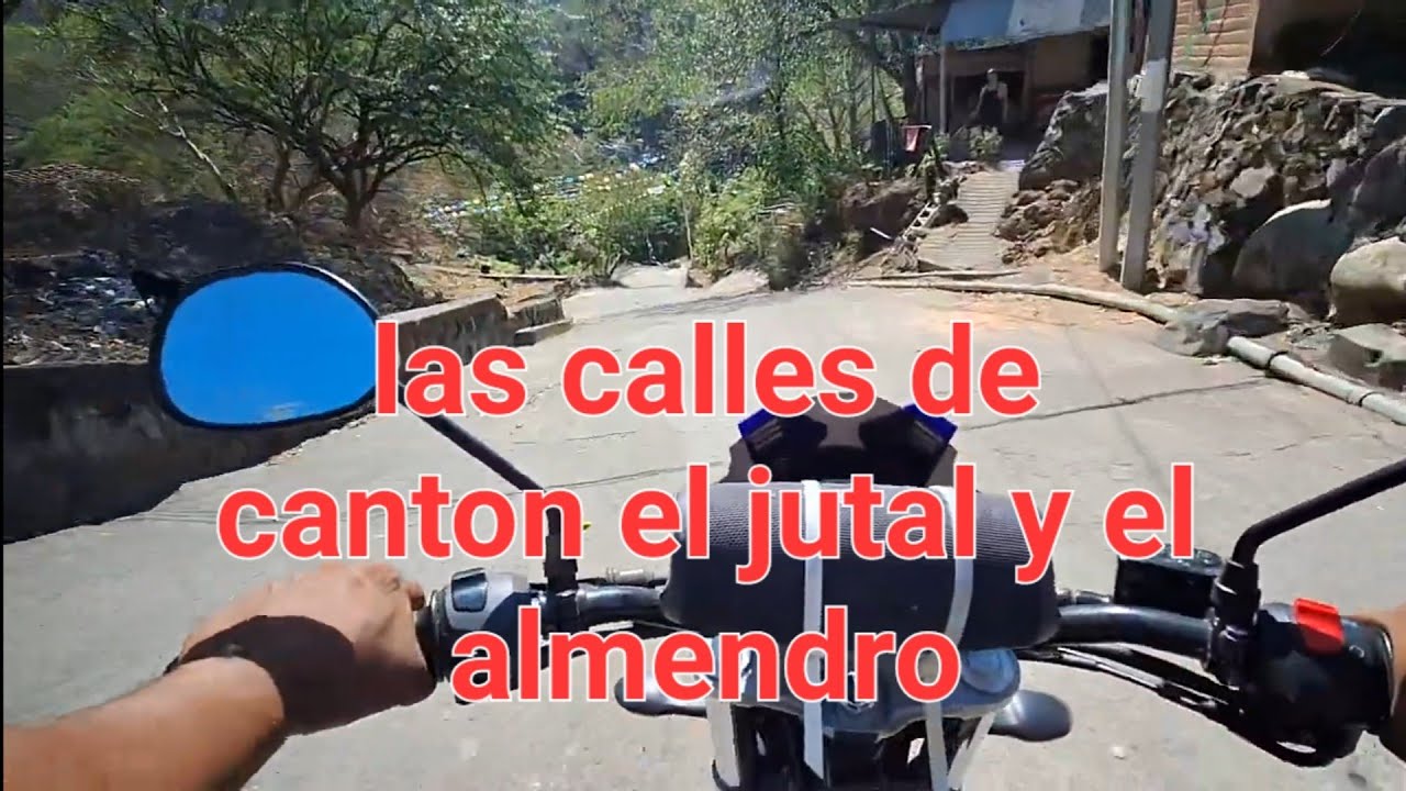 recorrido del jutal al almendro - YouTube