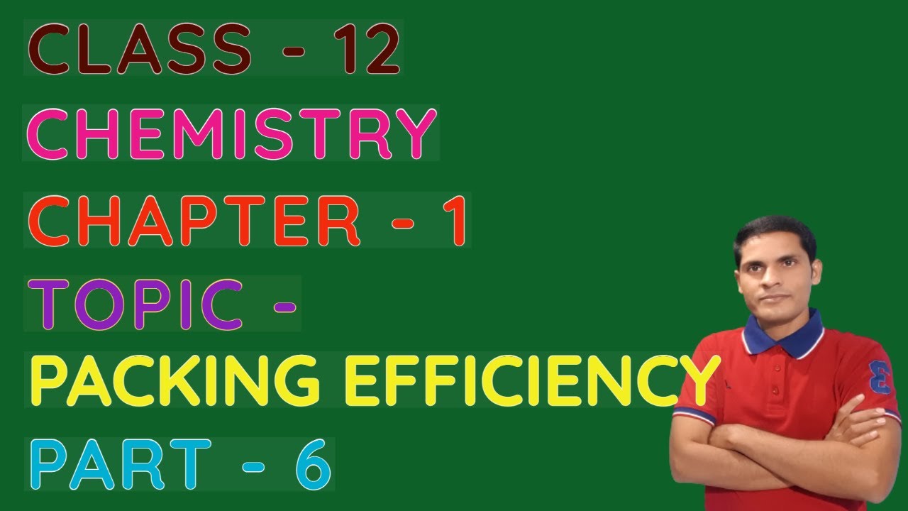 Class-12 solid state calculating packing efficiency(6) - YouTube