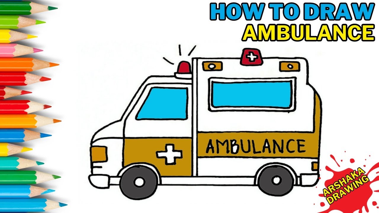 How to Draw An Ambulance Easy | Land Vehicle Drawing Tutorial for ...