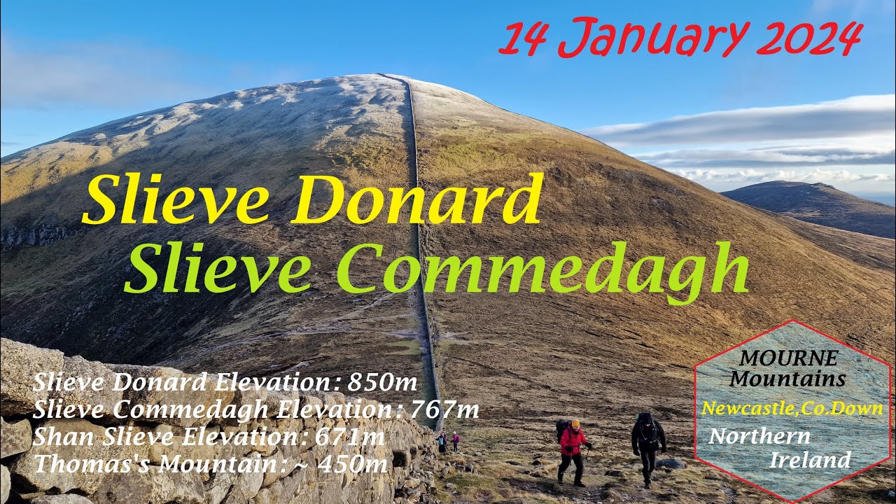 Slieve Donard 850m, Slieve Commedagh 767m - Mourne, Newcastle, Northern ...