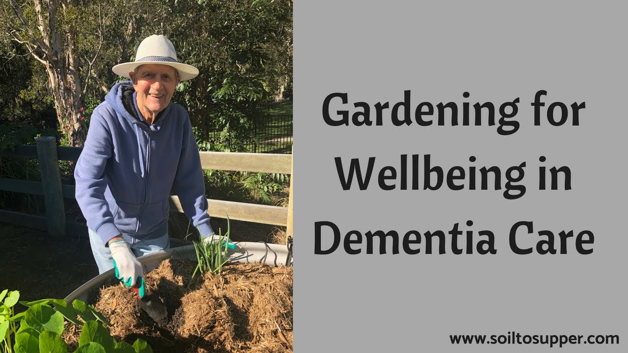 Gardening in Dementia Care - YouTube