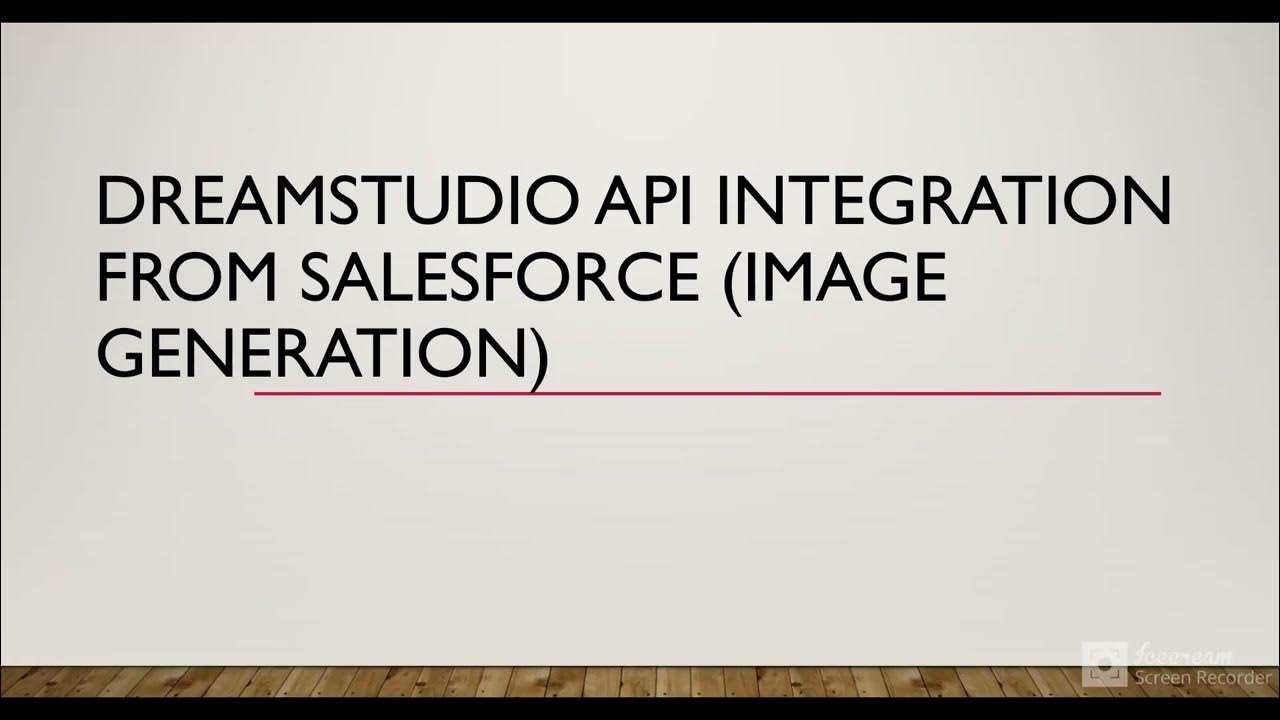 DreamStudio API integration with Salesforce | Text to Image Generation - YouTube