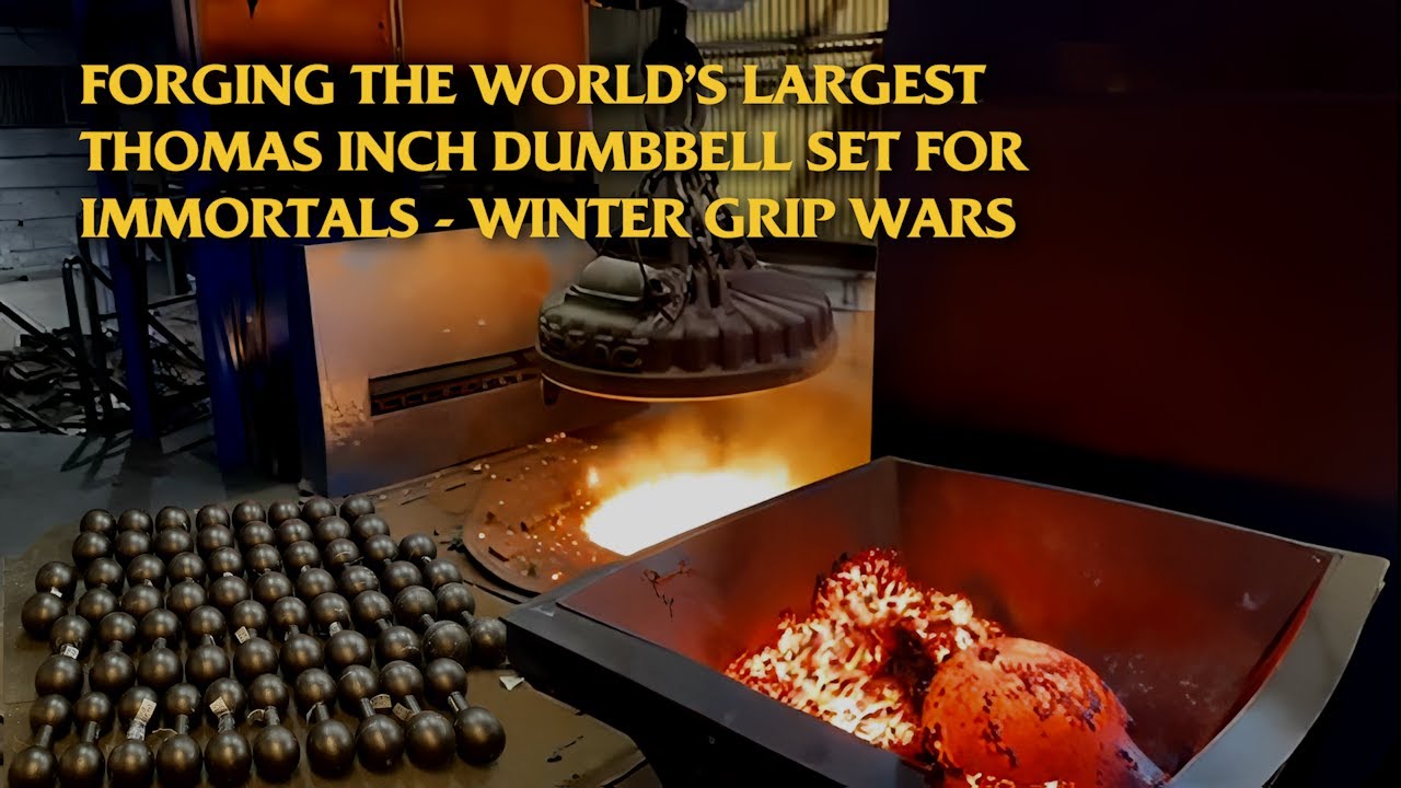 Forging The World's Largest Thomas Inch Dumbbell Set for Immortals ...