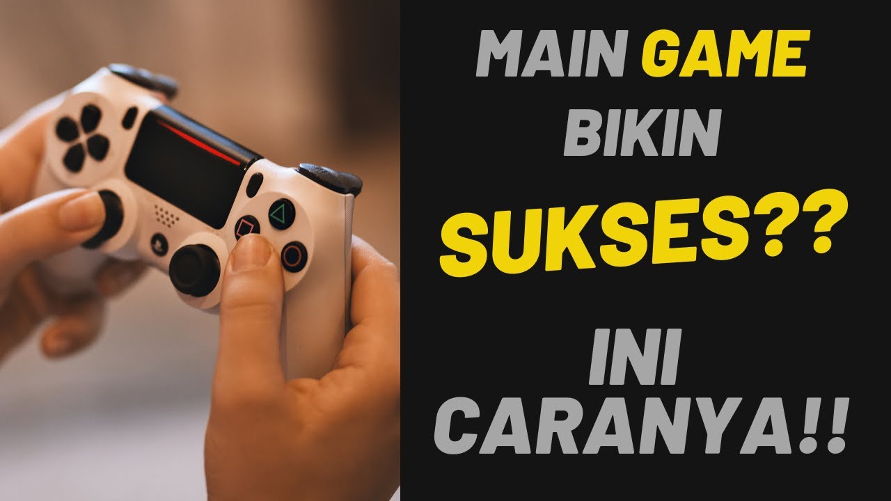 1 Hal dari Video Game yang Bisa Bikin Lo Jadi Cowok Sukses - YouTube