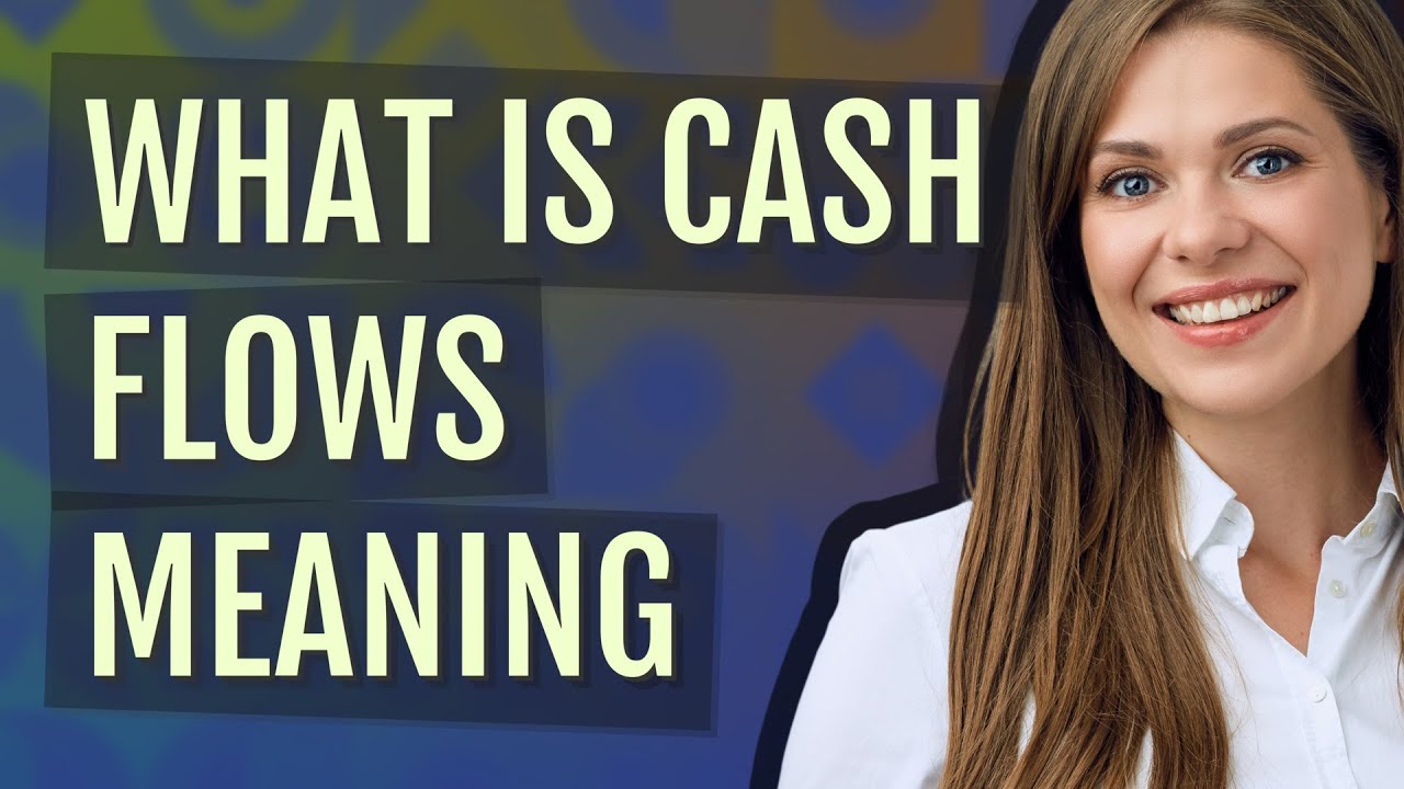 Cash flows | meaning of Cash flows - YouTube