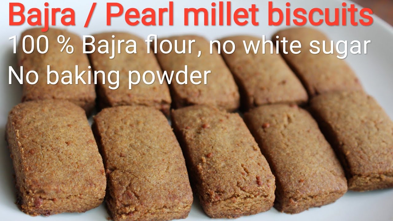 Healthy Bajra / Pearl millet biscuits - Biscuit recipe - Millet biscuit ...