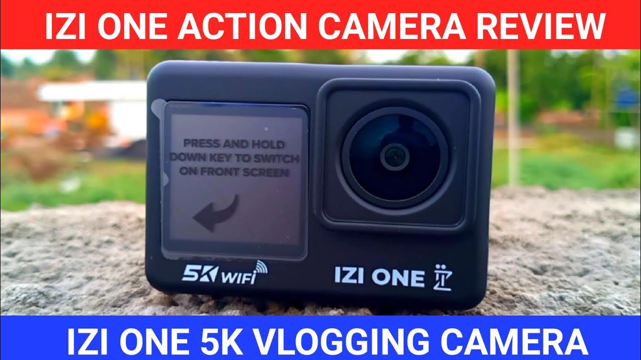izi one action camera review | izi one 5k 30fps action camera | izi one ...