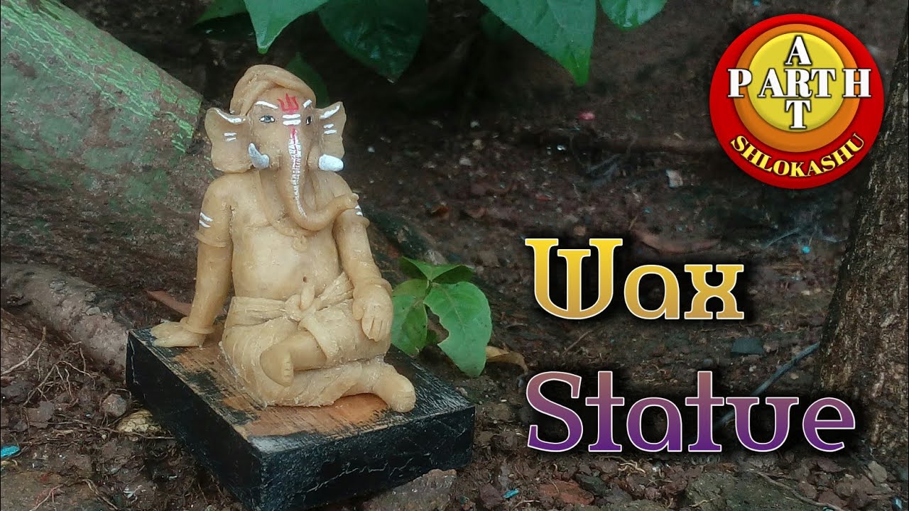 wax statue | how to make wax sculpture - YouTube