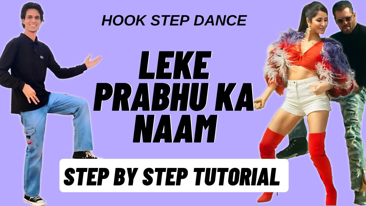 Leke Prabhu Ka Naam Hook Step Dance Tutorial | Salman Khan | Leke Prabhu Ka Naam Dance Tutorial ...
