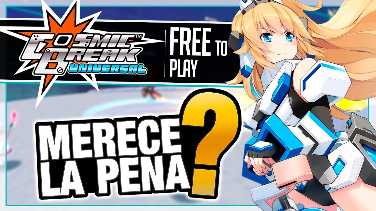 COSMIC BREAK UNIVERSAL 🔥 MMORPG GRATIS / FREE TO PLAY - ¿MERECE LA PENA ...