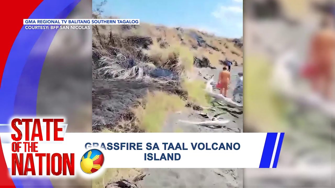 ICYMI: Grassfire sa Taal Volcano Island | SONA - YouTube