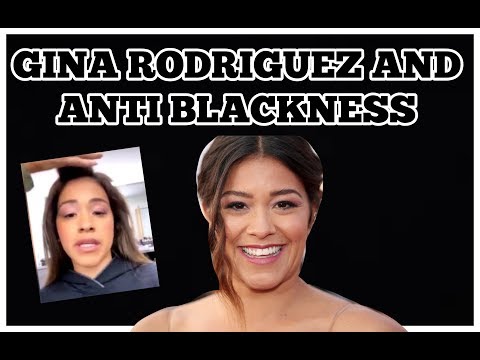 GINA RODRIGUEZ AND ANTIBLACKNESS | Documentary