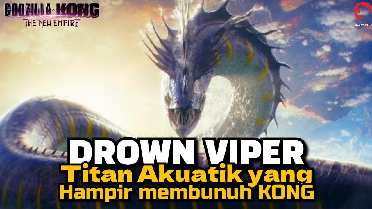 DROWN VIPER Titan Ular Raksasa Di Godzilla x Kong: The new Empire - YouTube