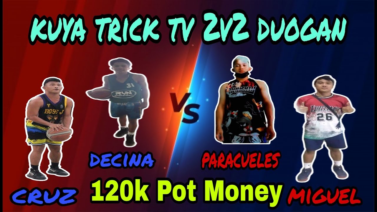 Cruz/Decina vs Paracueles/Miguel 120k Pot Money(2v2 Duogan#80) - YouTube