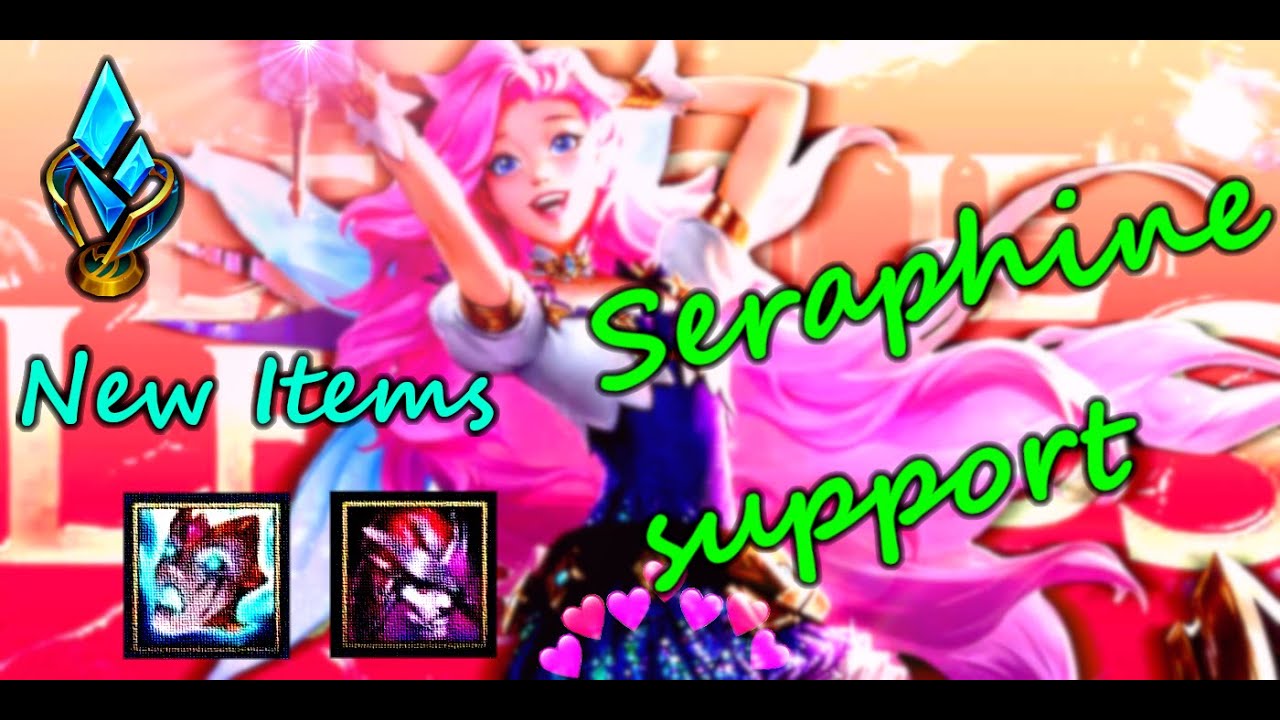Seraphine Support - New items with burn damage! - YouTube