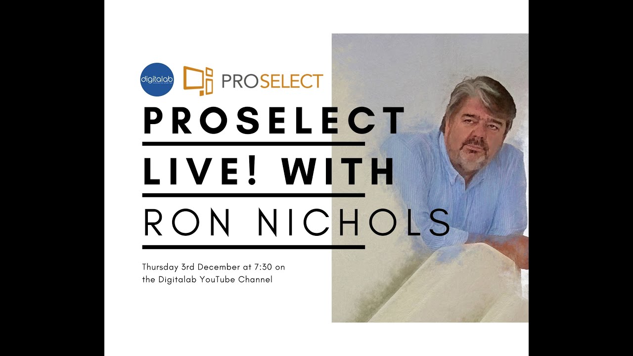 Digitalab LIVE with Ron Nichols of ProSelect - YouTube