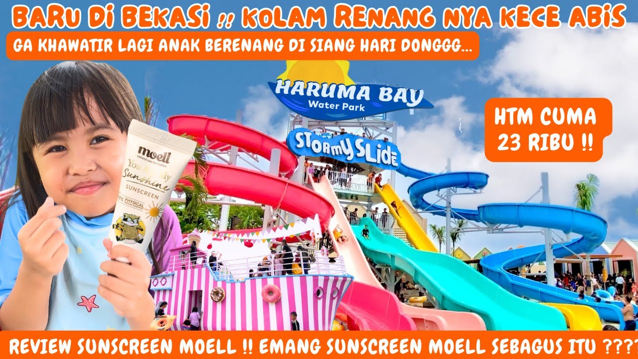 KOLAM RENANG HARUMA BAY WATERPARK DI BEKASI | Review SUNSCREEN MOELL ...