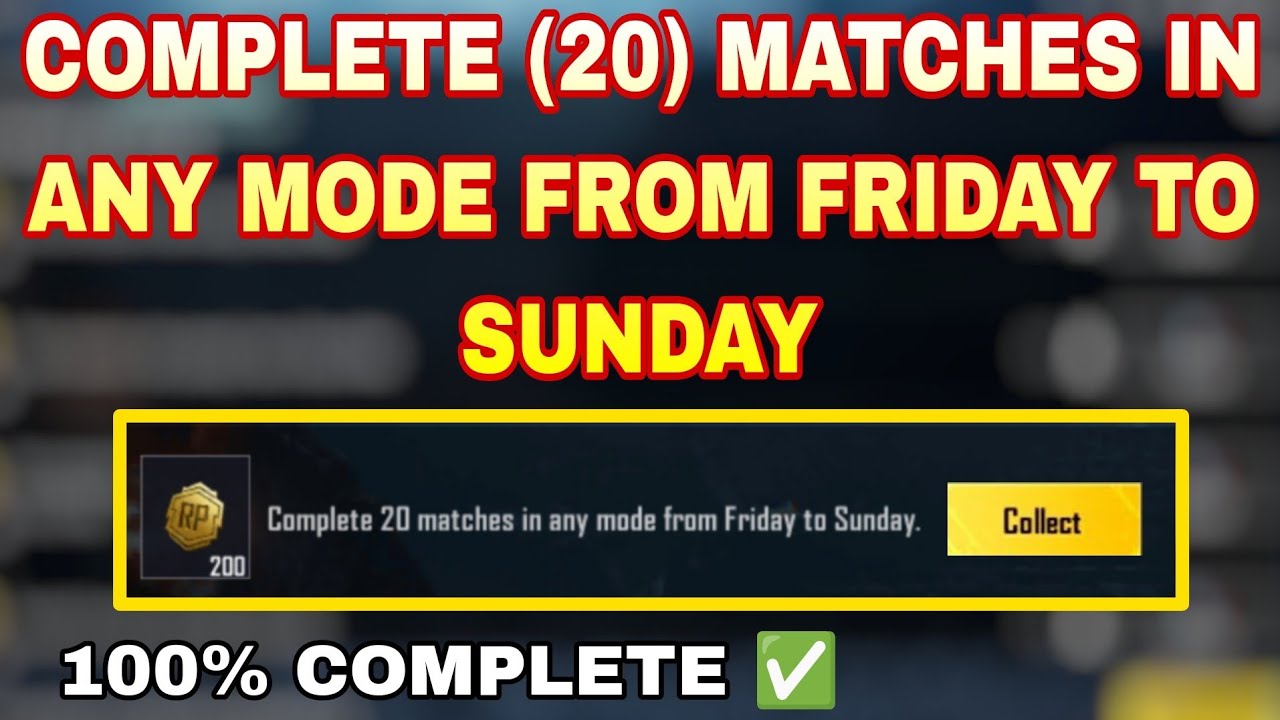 Complete 20 matches in any mode from Friday to Sunday #bgmi_mission ...