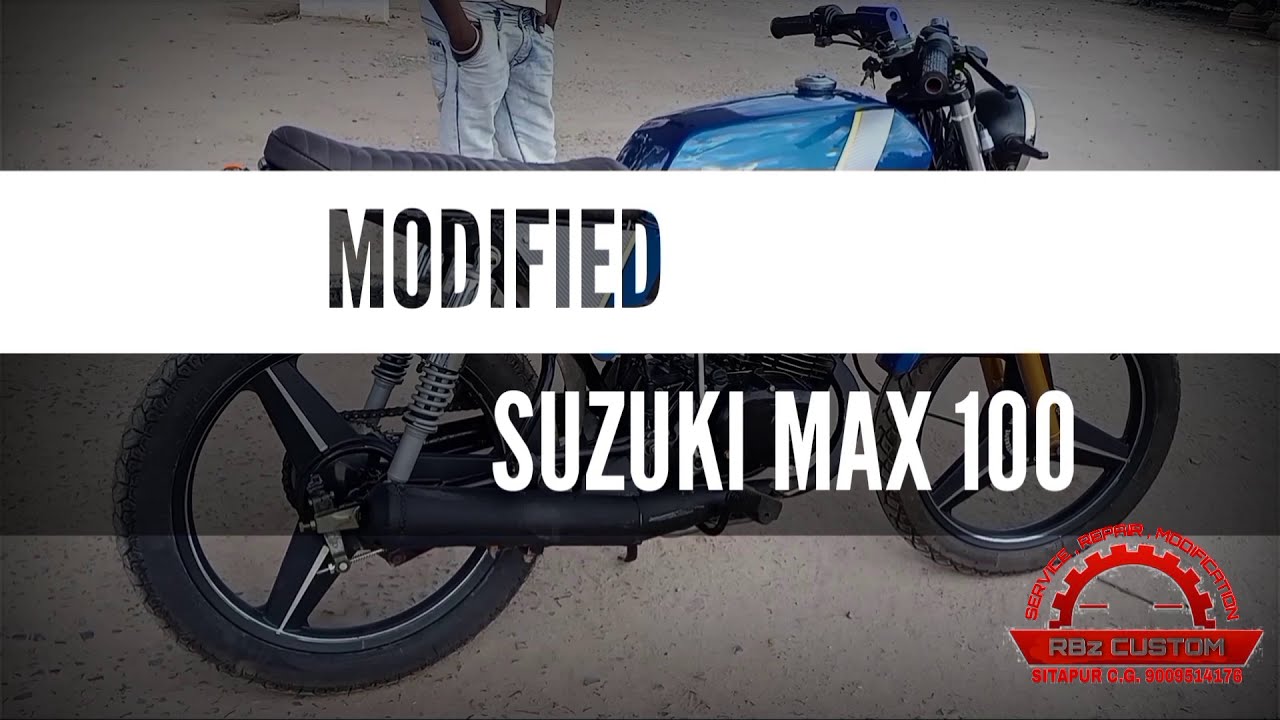 SUZUKI MAX 100R MODIFIED - YouTube