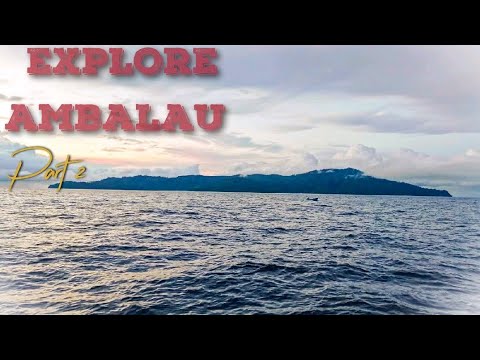 EXPLORE AMBALAU II pulau sendiri - YouTube