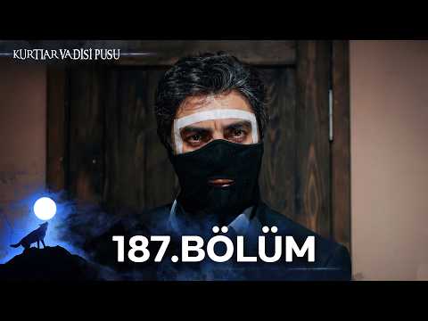Kurtlar Vadisi Pusu | 187.Bölüm | Yüksek Görüntü Kalitesi