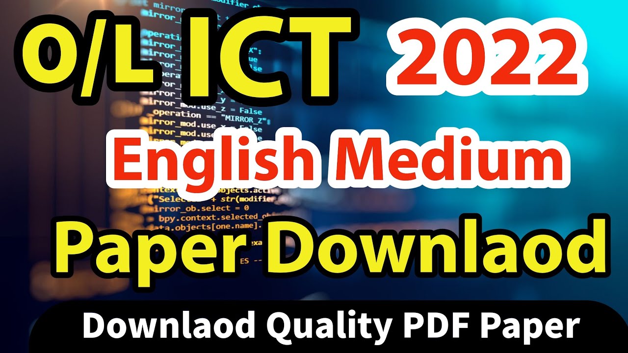 OL ICT 2022 English Medium Paper Downlaod | 2022 ICT English Medium ...