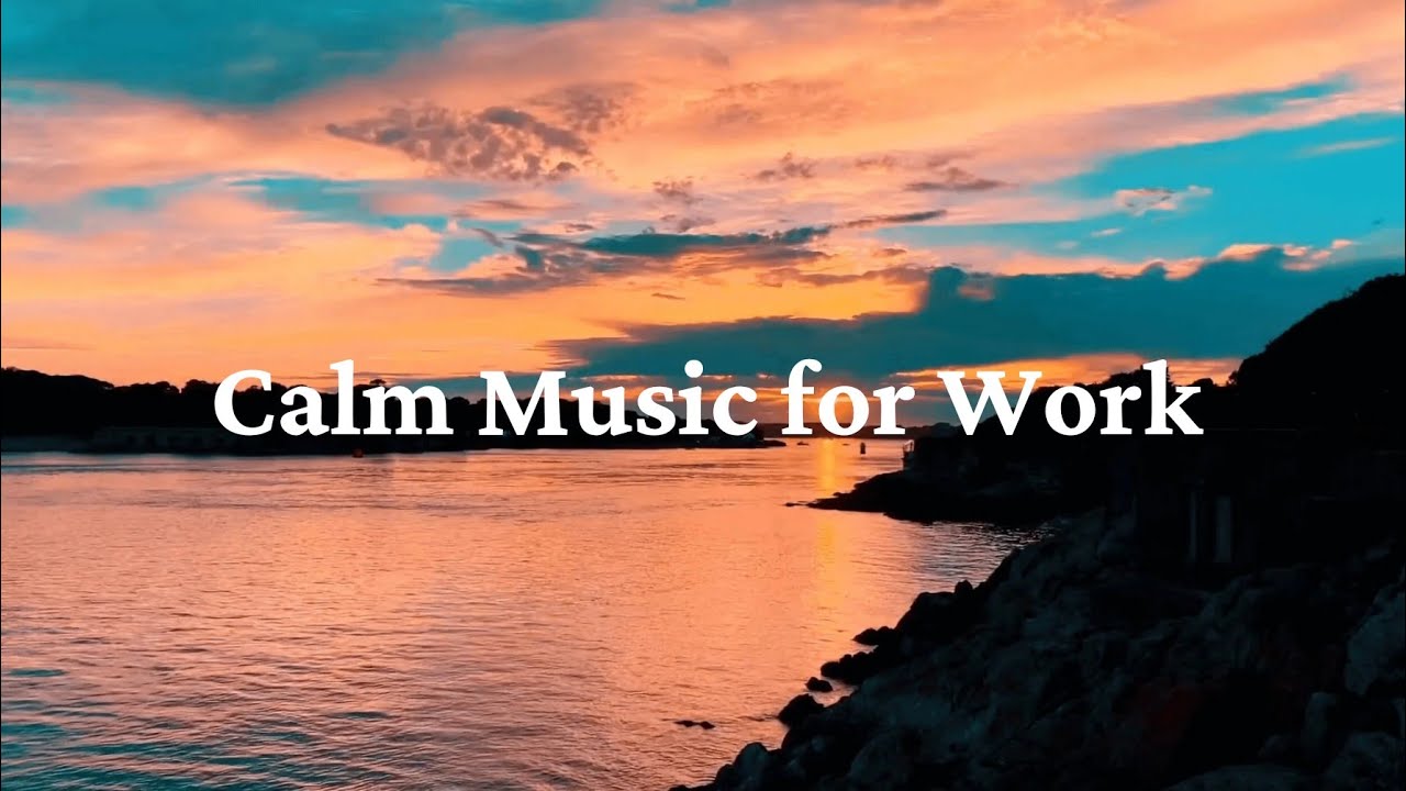 Calm Background Music for Work & Creativity || Imstrumental Music ...