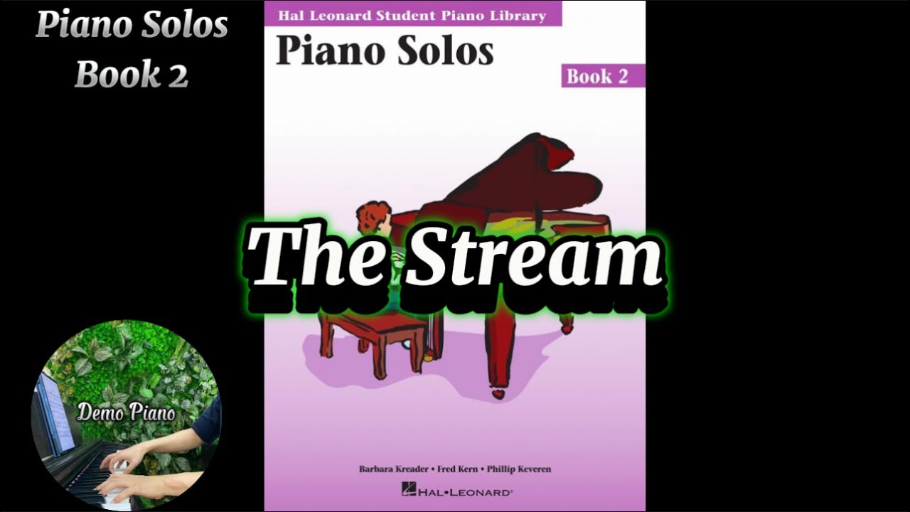 The Stream (P8) | Hal Leonard Student Piano Library, Piano Solos Book 2 ...