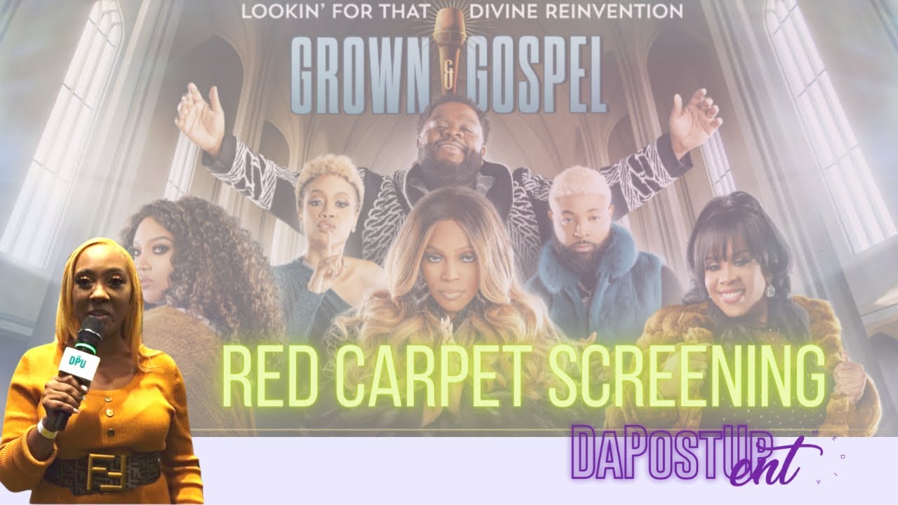 Grown and Gospel Atlanta Screening - YouTube