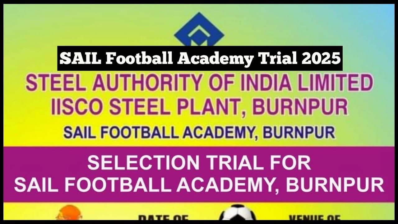 SAIL Football Academy Trial 2025 || SAIL Football Academy Burnpur Trial ...