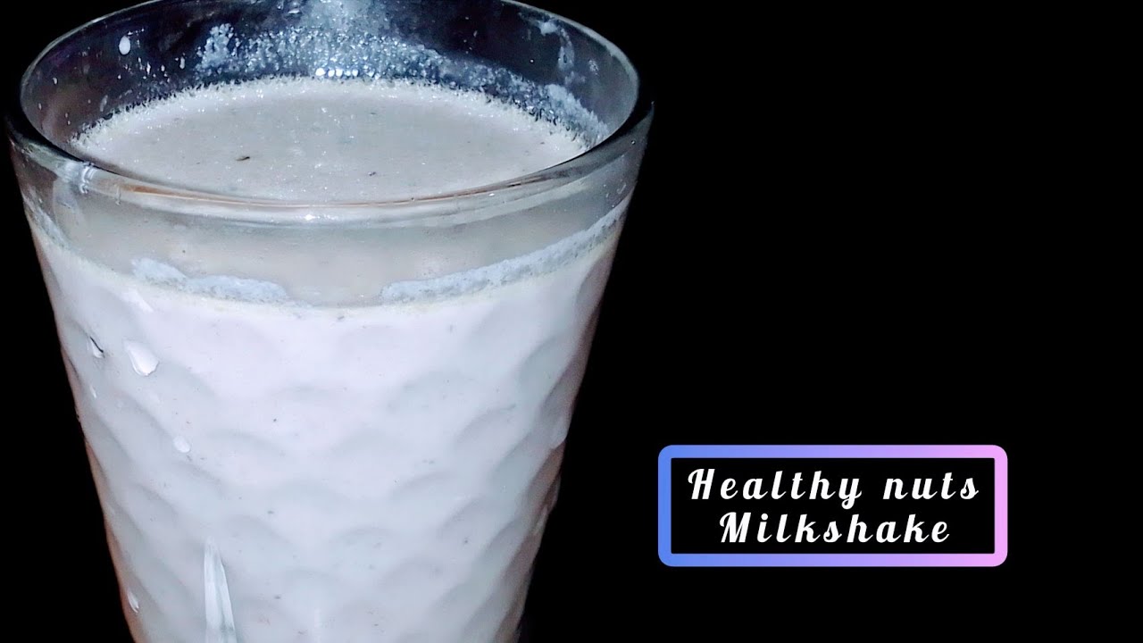 healthy dry nuts milkshake - YouTube