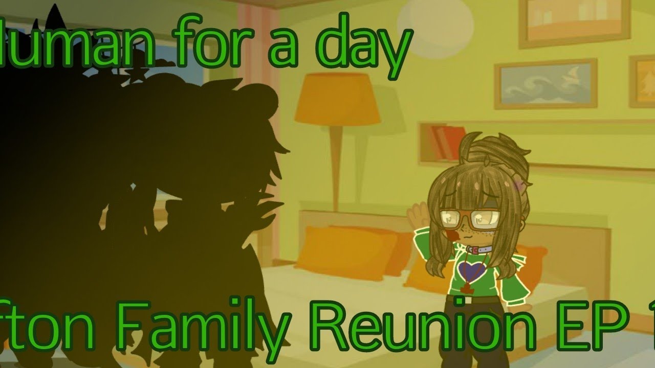 Human for the day (Afton Family Reunion)(EP 10) - YouTube