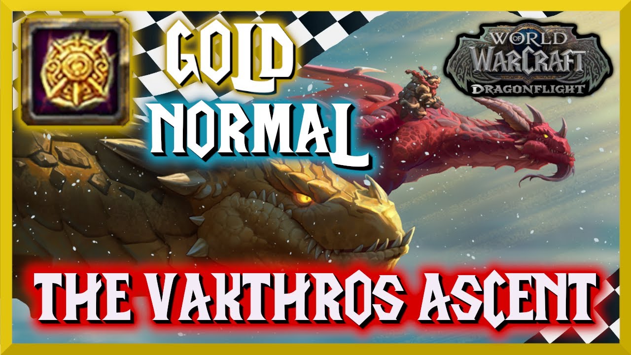 The Vakthros Ascent Normal Gold Dragon Race - Azure Span - World of ...