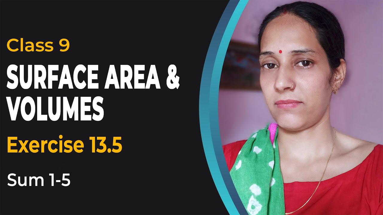 Class 9th Maths Chapter 13 Surface Area Volume Exercise 13 5 Sum 1 5 Class 9th Maths Chapter 13 Surface Area Volume Exercise 13 5 Sum 1 5