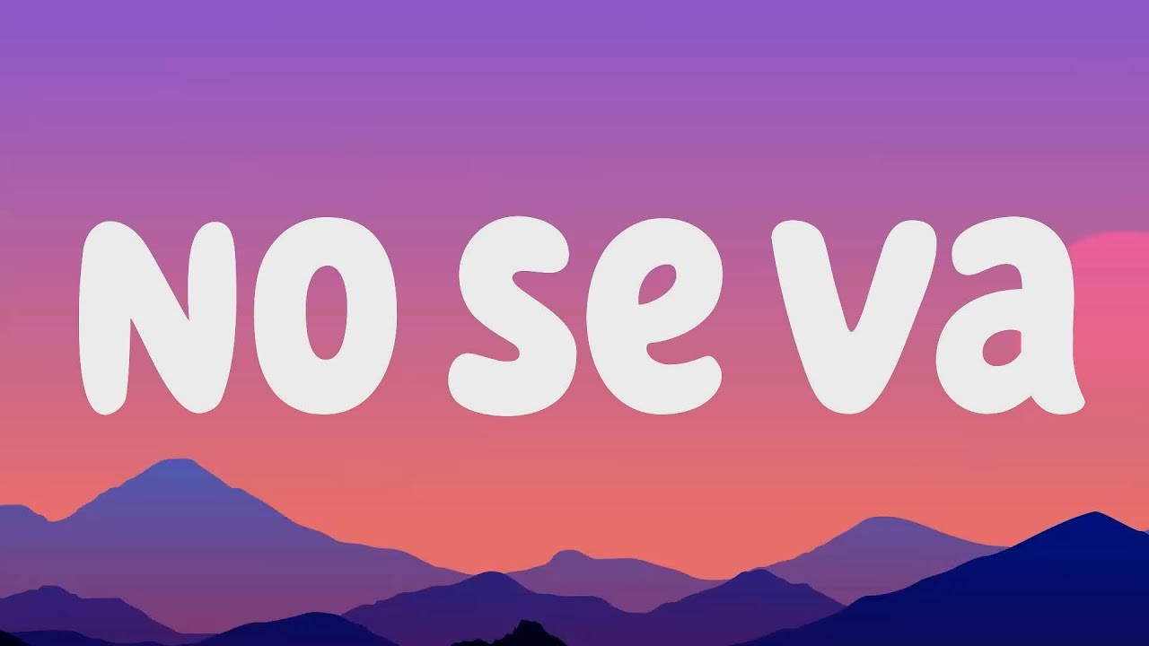 Morat - No Se Va (Letra/Lyrics) - YouTube