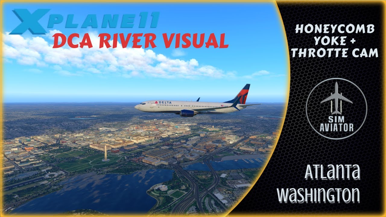 *First Officer Side* | DCA River Visual | Zibo 737-800 | VATSIM | KATL ...