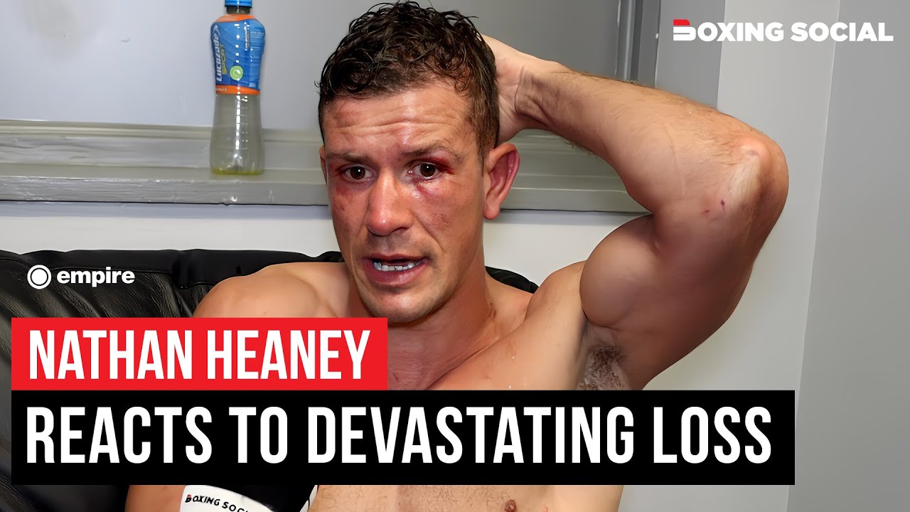 HEARTBROKEN! NATHAN HEANEY PAYS TOUCHING TRIBUTE TO LOYAL FANS AFTER KO ...