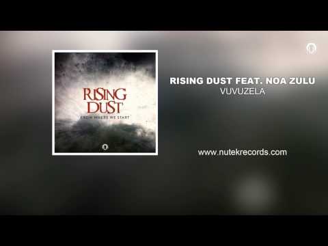 Rising Dust feat Noa Zulu - Vuvuzela