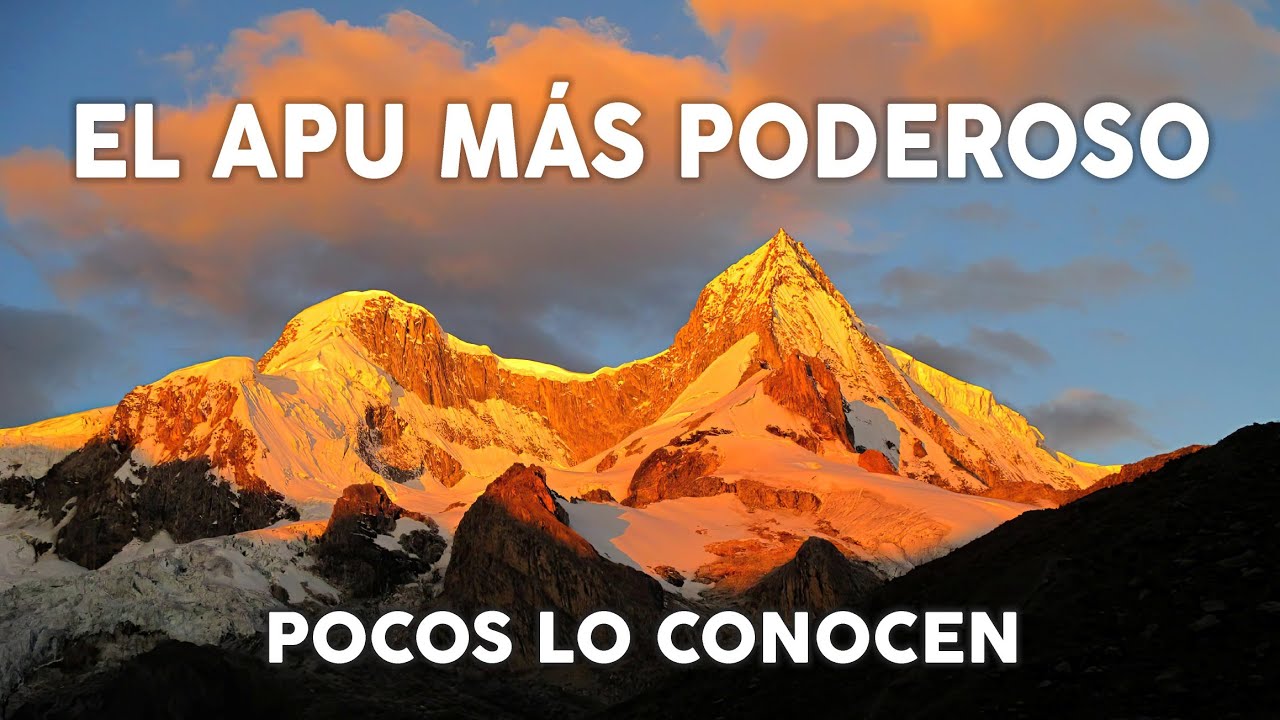 El APU más poderoso de los INCAS, El Qhapaq Ñan | Nevado Pariacaca ...