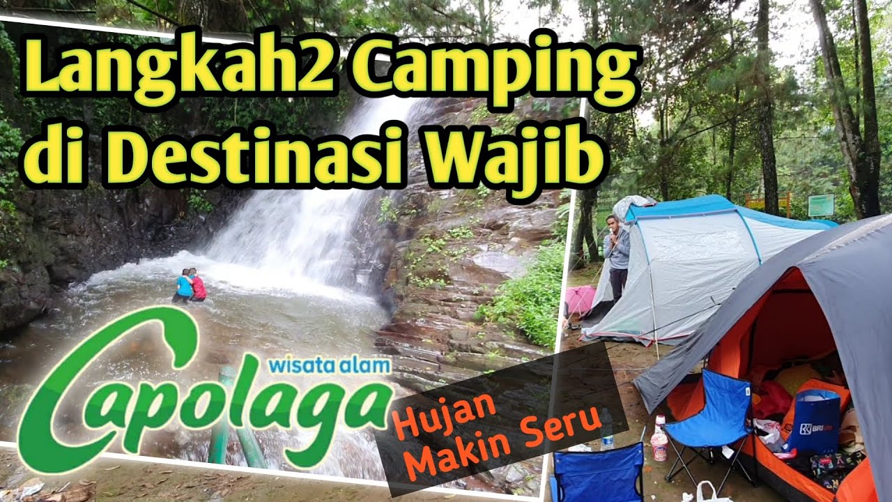 Langkah-langkah Camping Keluarga di Lokasi Wajib Capolaga Bandung # ...