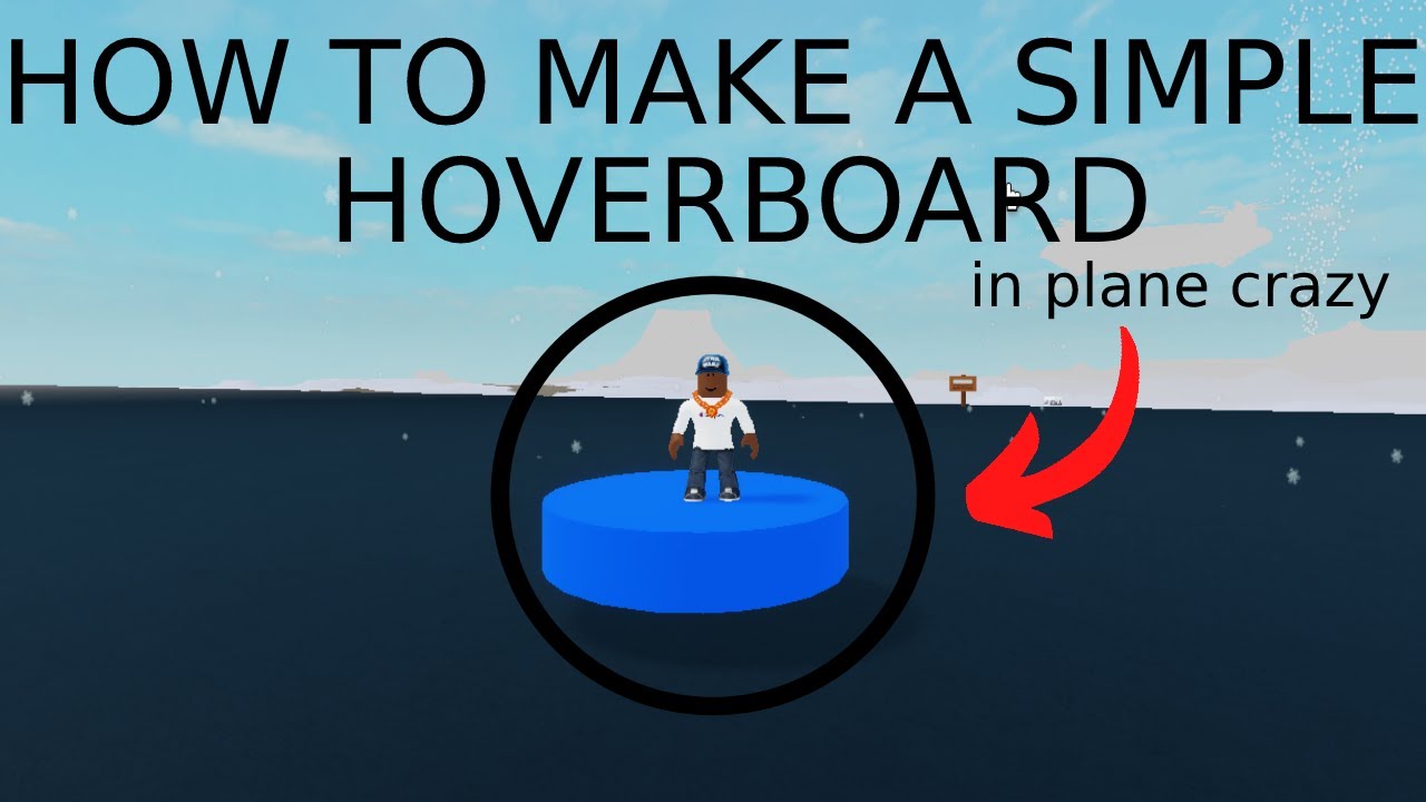 How to make a hoverboard in Plane Crazy! | SIMPLE - YouTube