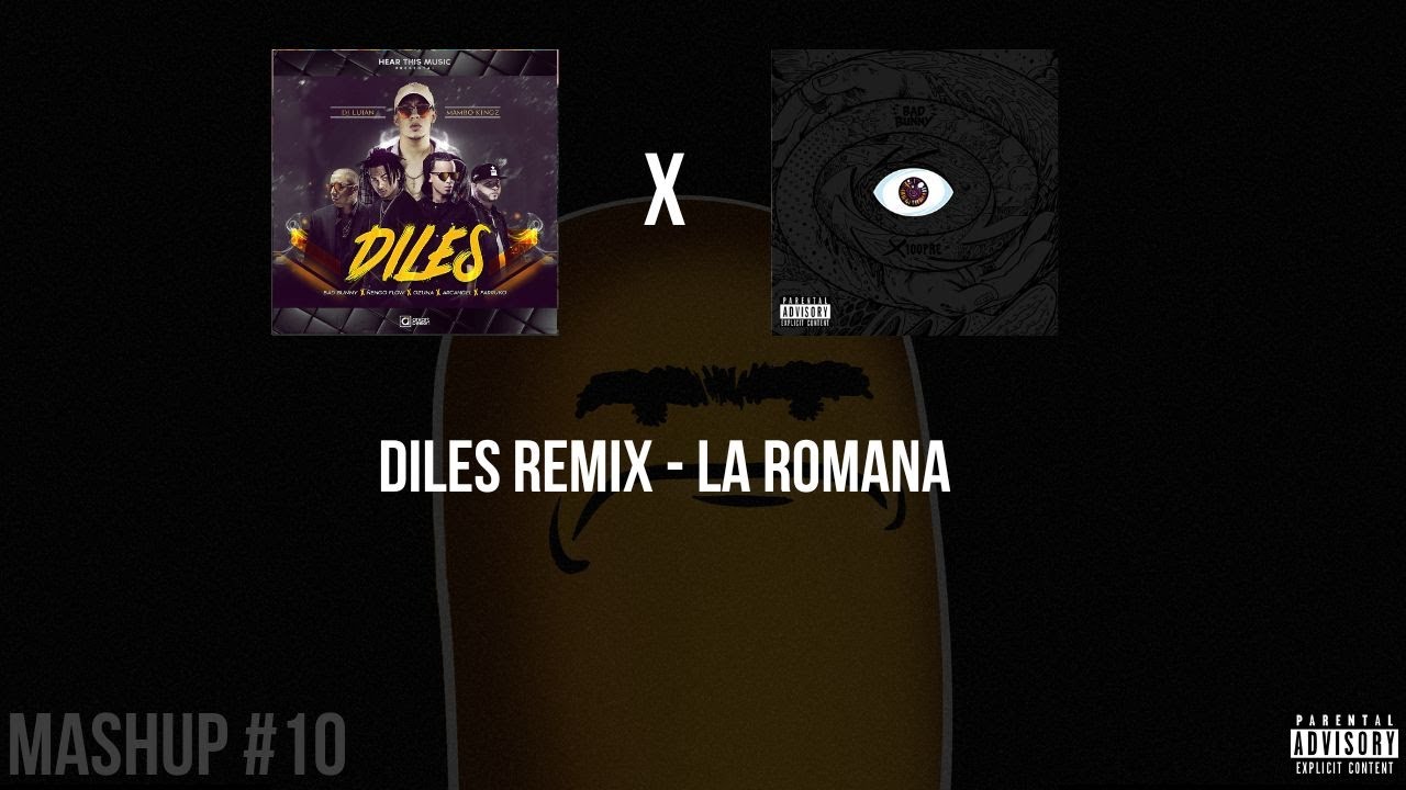 Mashup #10 | Diles - La Romana | - YouTube