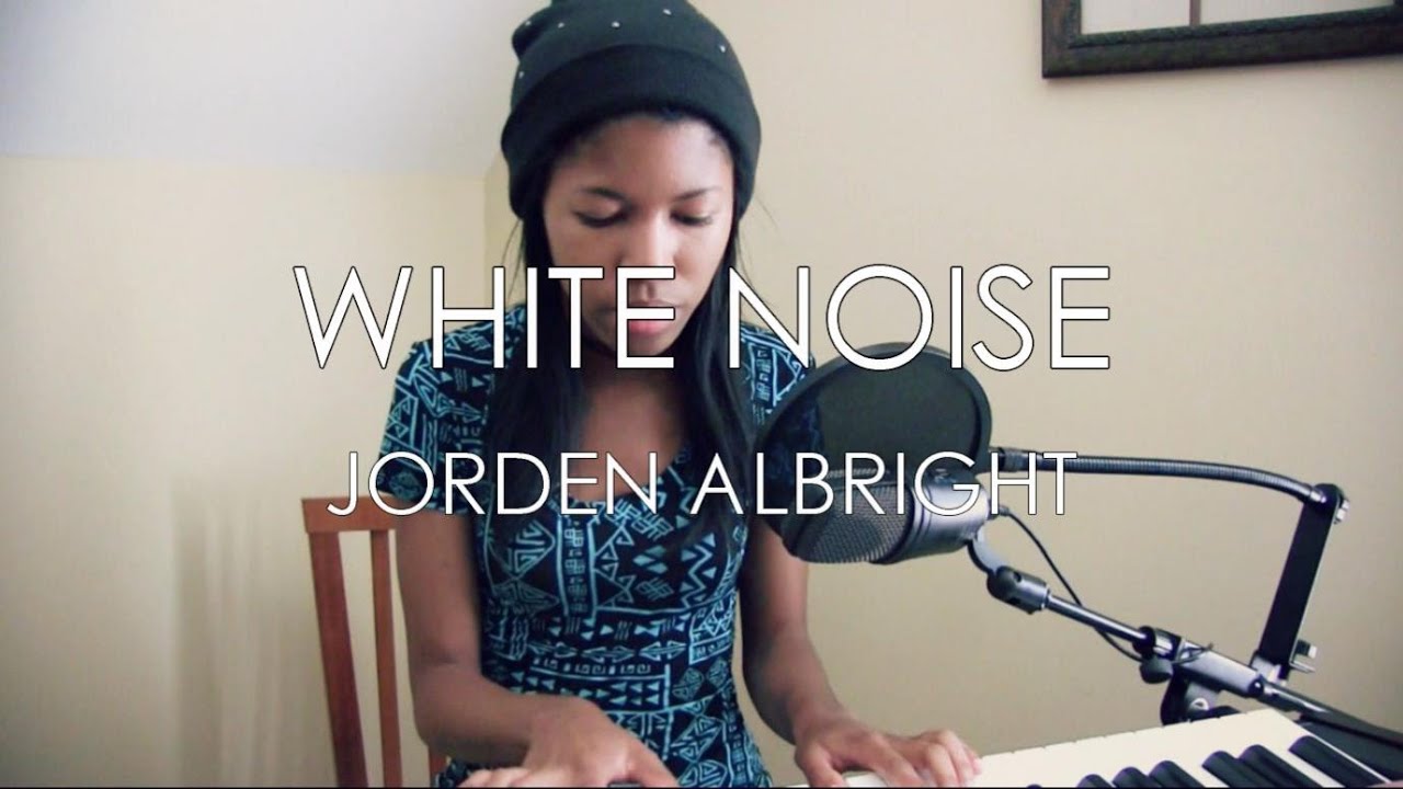 White Noise | Jorden Albright (Original Song) - YouTube