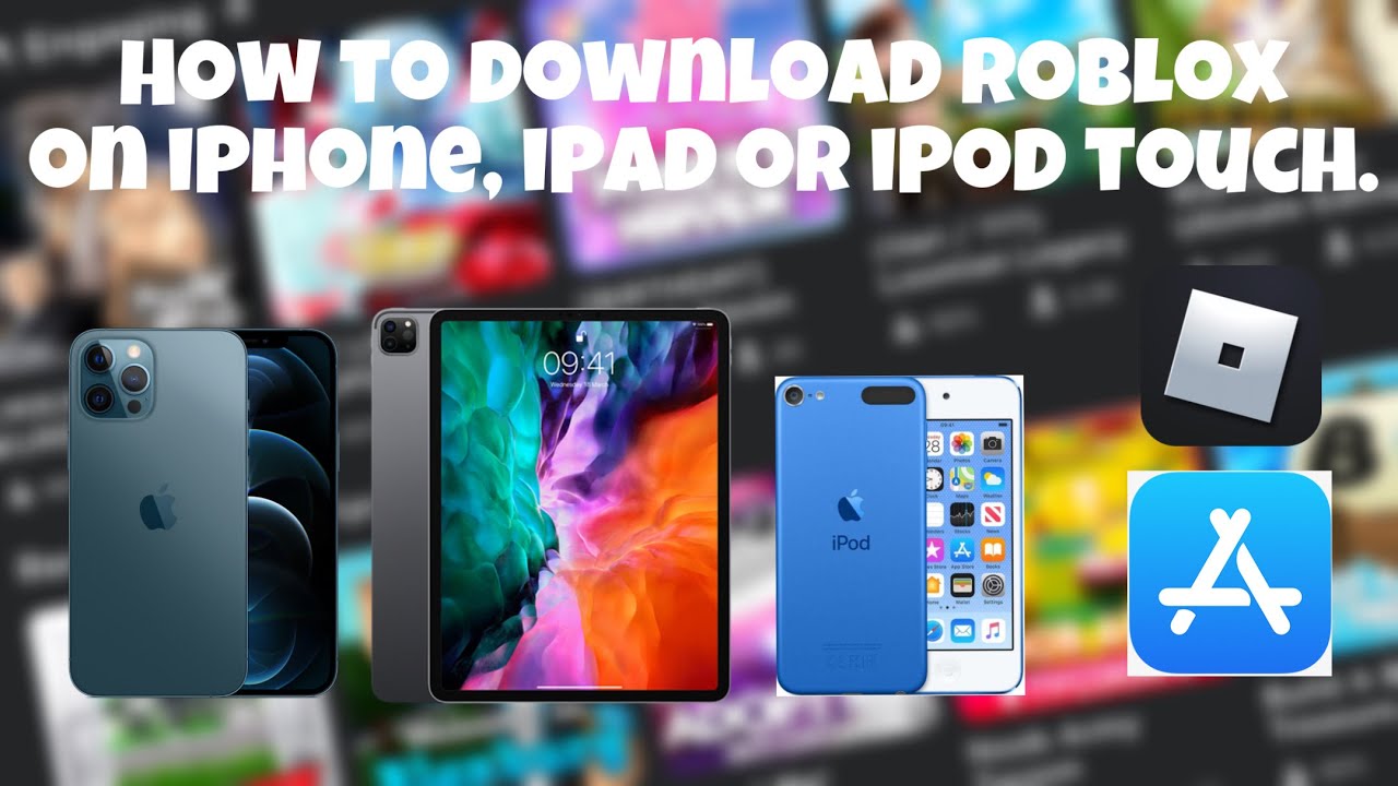 How to download Roblox on iPhone, iPad and iPhone Touch - YouTube