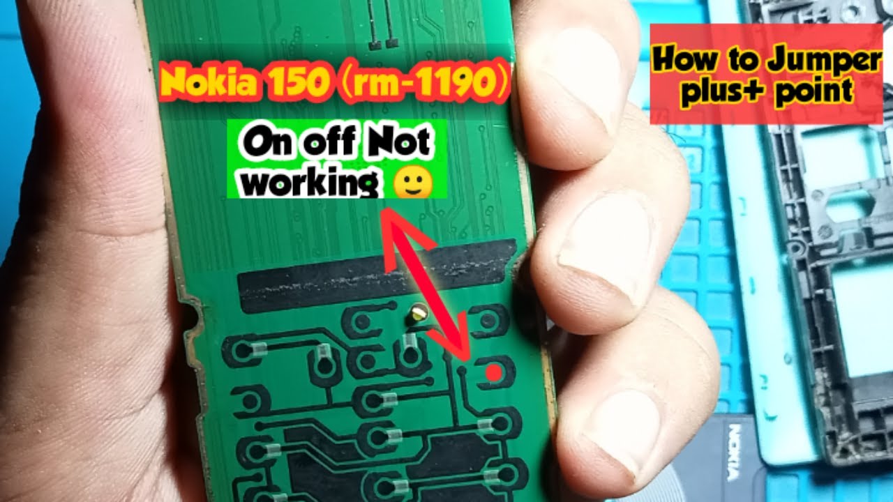 Nokia 150 Power button not working|Nokia rm 1190 power button jumper ...