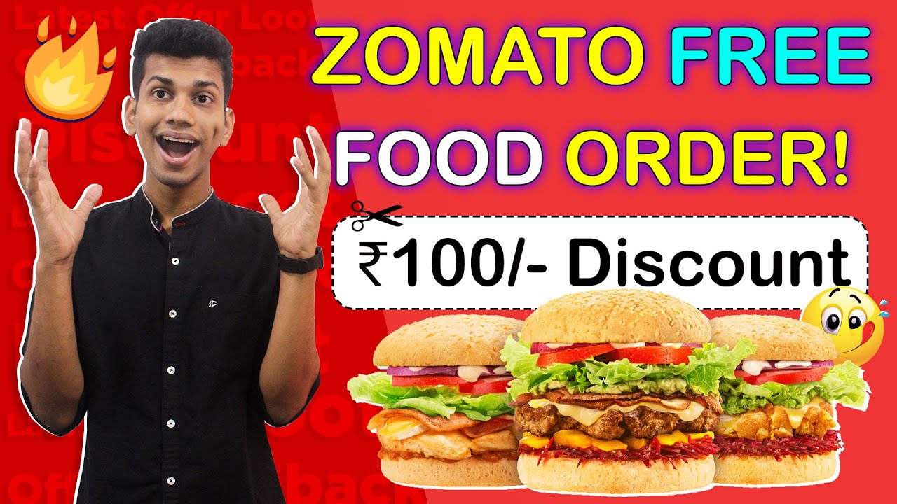 😋 Zomato ₹100 FREE Food Order Loot - Zomato New Refer Earn Offer ...