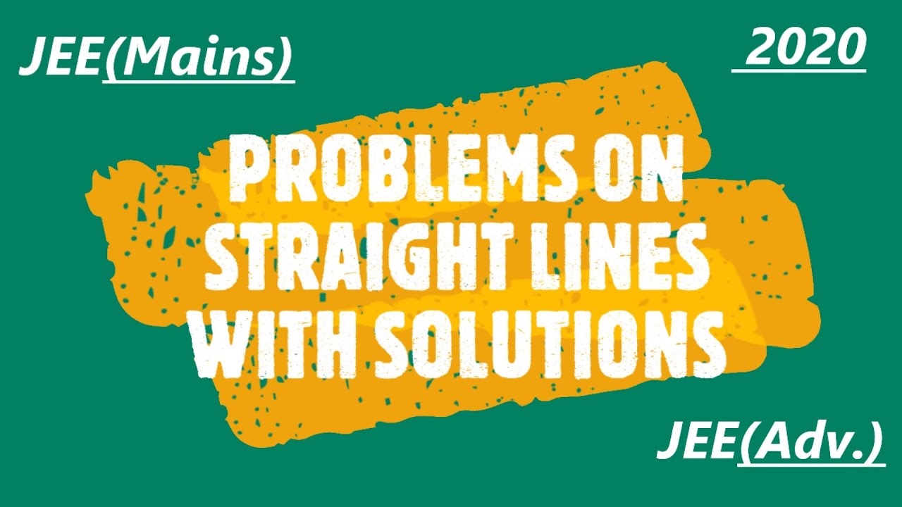 Coordinate Geometry: SOLVED PROBLEMS ON STRAIGHT LINES #2 - YouTube