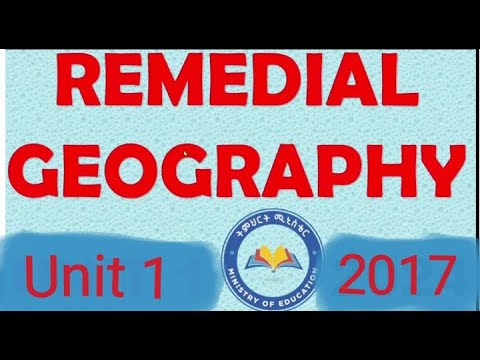 Remedial Geography unit 1 /geography remedial unit 1 2017 /#Hulageb ...