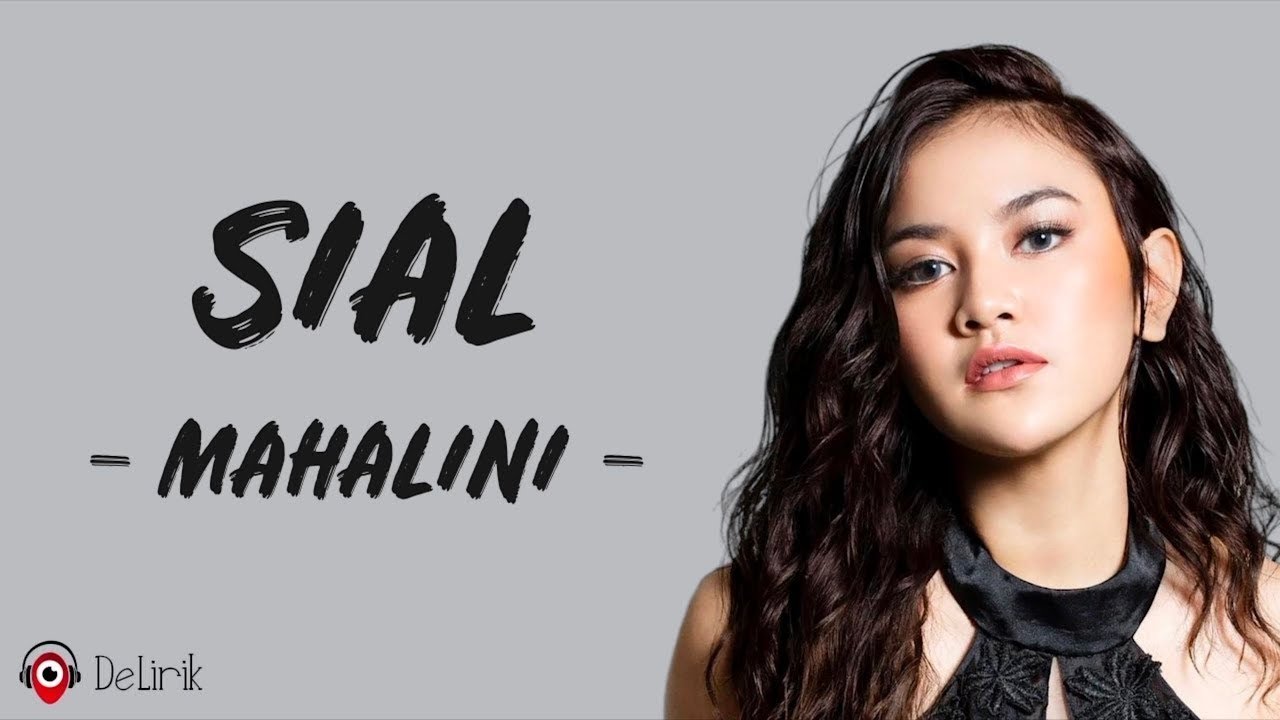 Mahalini ~ Sial (lirik) - YouTube