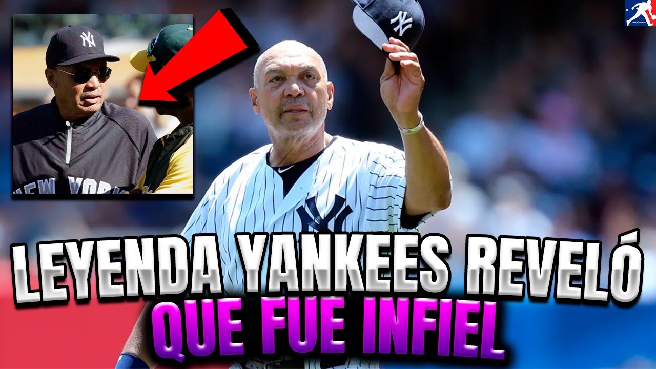 LEYENDA YANKEES REVELÓ QUE FUE INFIEL DURANTE SUS TIEMPOS EN NYY. #MLB ...